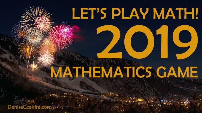 2019 Mathematics Game: Playful Math for All Ages – Denise Gaskins' Let ...