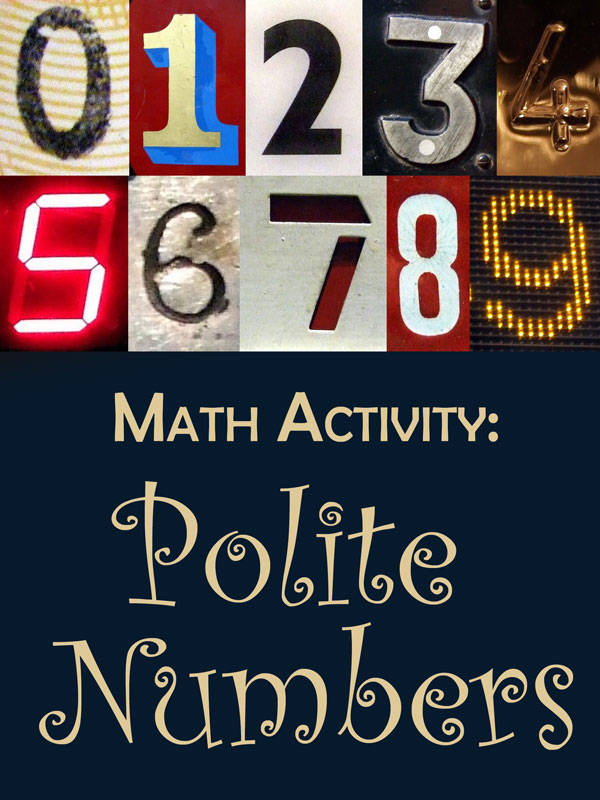 Math Activity: Polite Numbers – Denise Gaskins' Let's Play Math