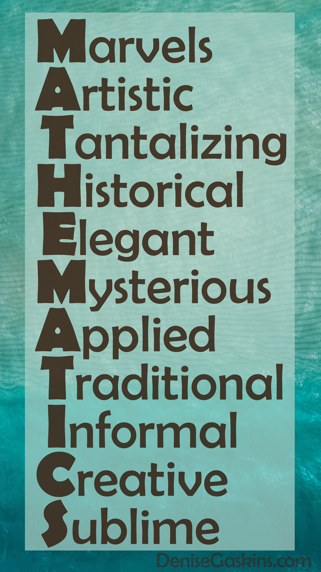 Mathematics: An Acrostic – Denise Gaskins' Let's Play Math