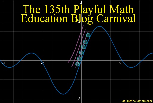 Playful Math Carnival #135 at Find the Factors – Denise Gaskins' Let's ...