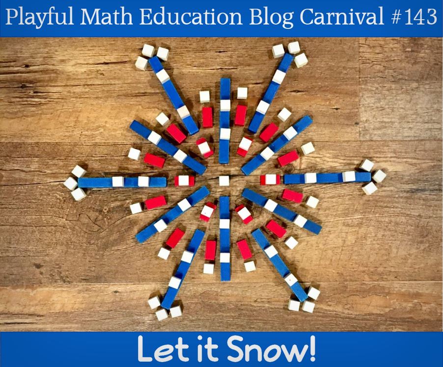 Playful Math Carnival 143 via Learning Well at Home – Denise Gaskins ...