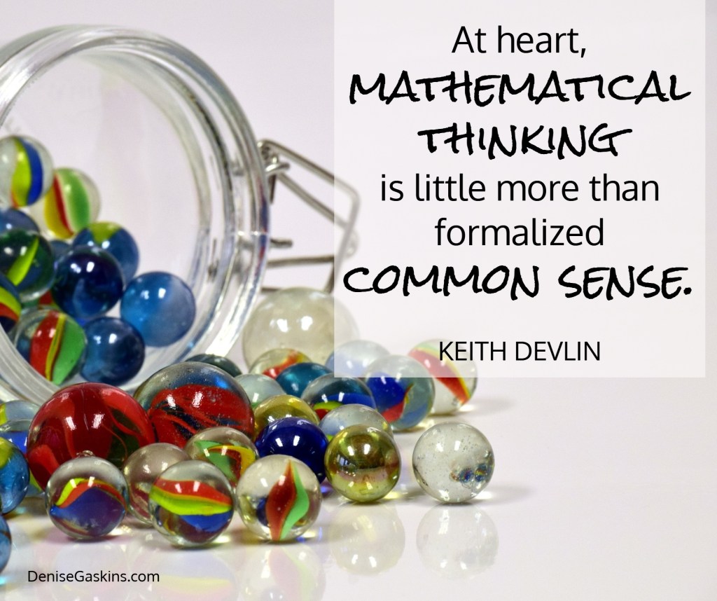 Quotable: Keith Devlin on Mathematical Thinking – Denise Gaskins' Let's ...