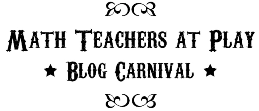 Playful Math Carnival 144: Anniversary Edition – Denise Gaskins' Let's ...